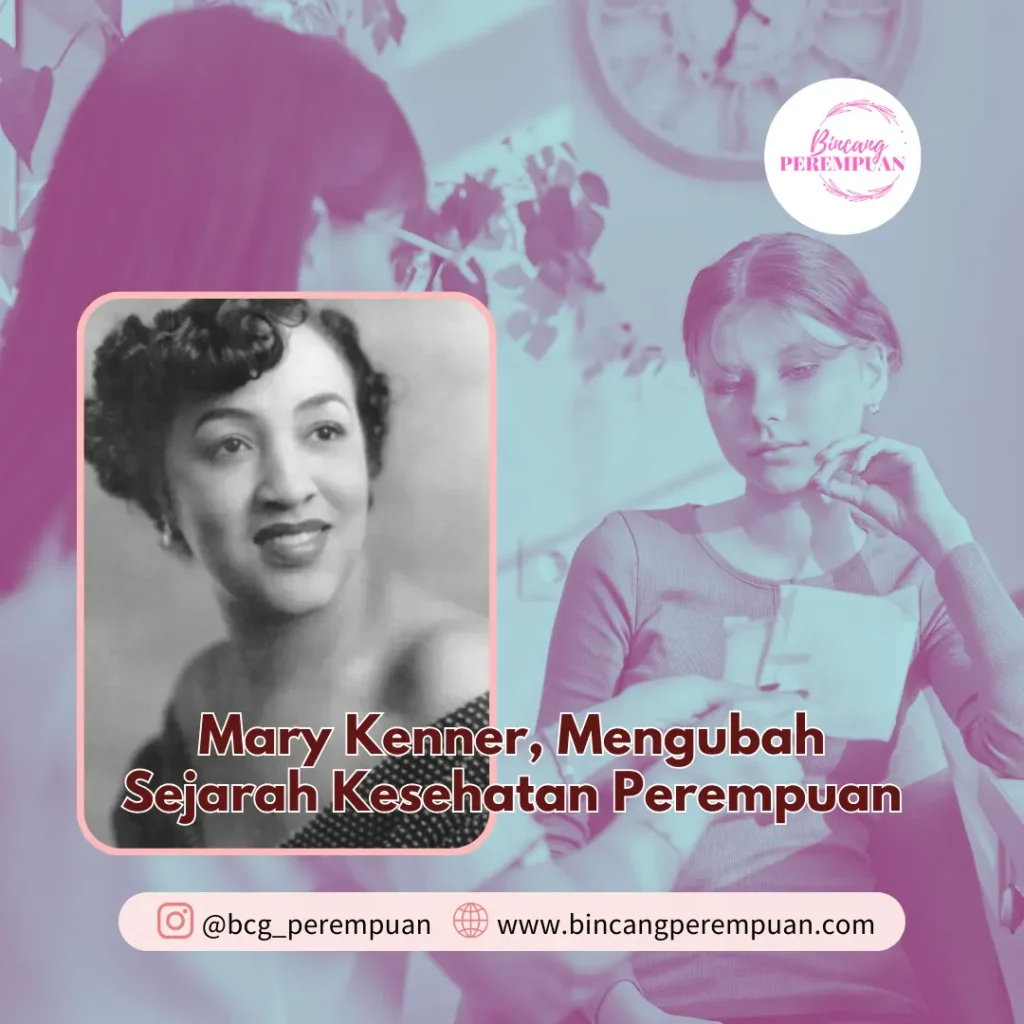 Mary Kenner, Mengubah Sejarah Kesehatan Perempuan - Bincang Perempuan