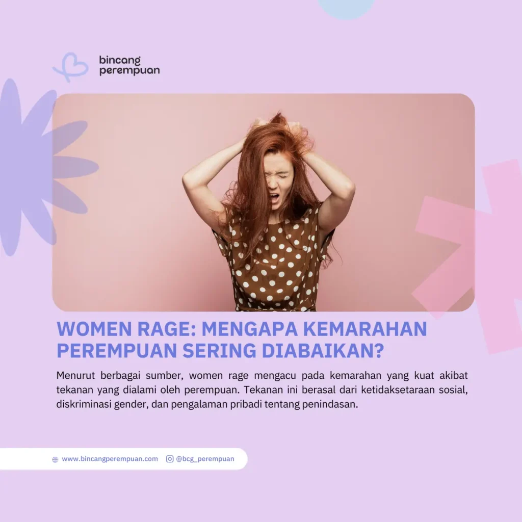 Women Rage: Mengapa Kemarahan Perempuan Sering Diabaikan? - Bincang ...