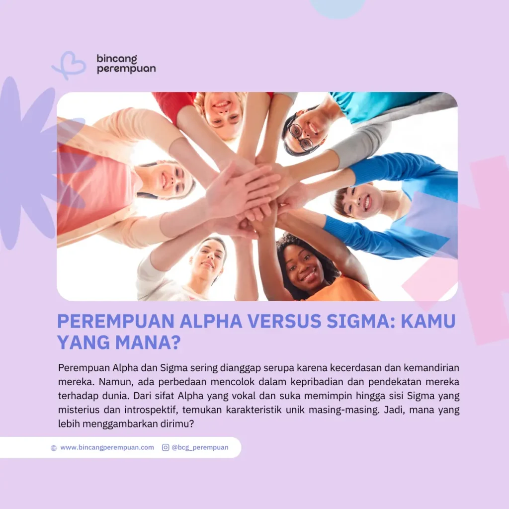 Perempuan Alpha vs Sigma: Kamu yang Mana? - Bincang Perempuan